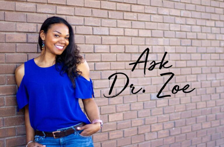 Ask Dr. Zoe-You Ask She Answers